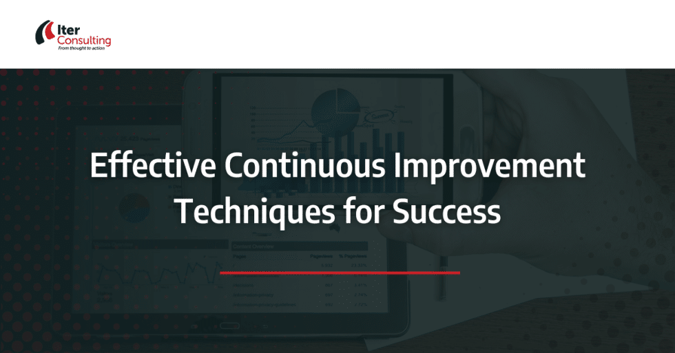 Effective Continuous Improvement Techniques for Success