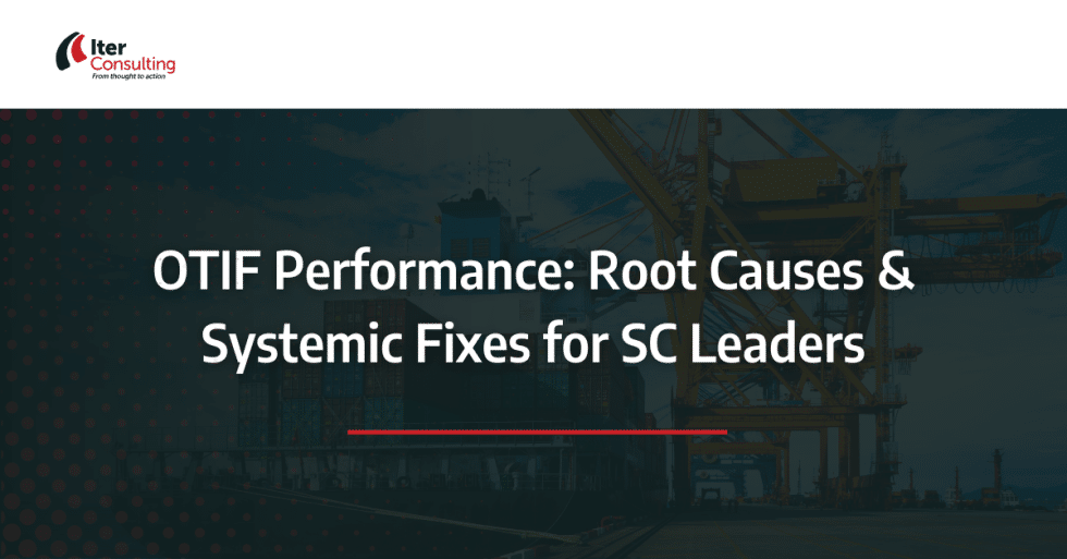 OTIF Performance: Root Causes & Systemic Fixes for SC Leaders